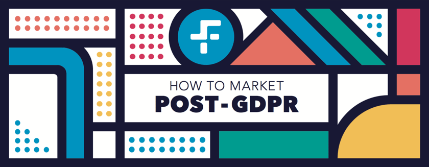 AN INFOGRAPHIC: How to market post-GDPR