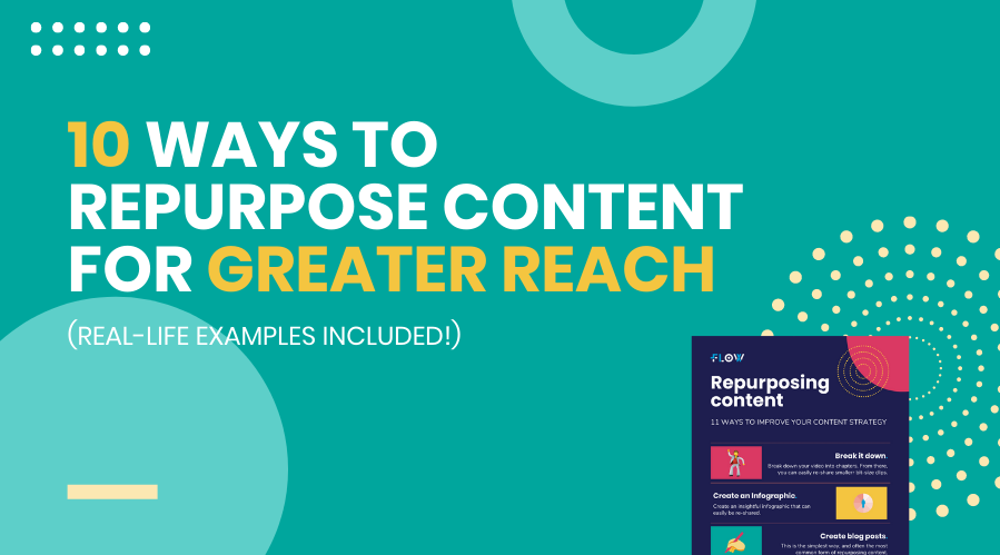 10 ways to repurpose content for greater reach (examples included!)