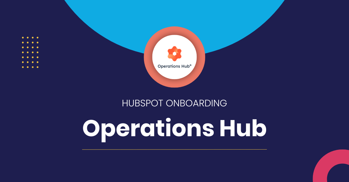 HubSpot Operations Hub Implementation