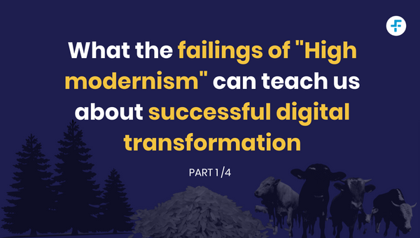 High Modernism and Successful Digital Transformation